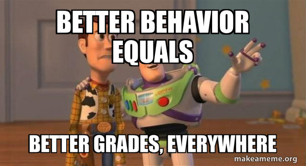 Better behavior equals Better grades, everywhere - Buzz and Woody (Toy ...