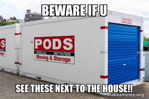 Beware if u See these next to the house!! Meme Generator