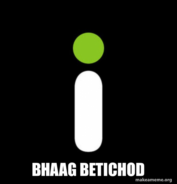 Bhaag Betichod - Good Guy Imgur Meme Generator