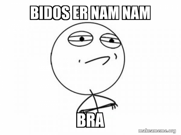 bidos er nam nam BRA - Challenge Acccepted Meme Generator