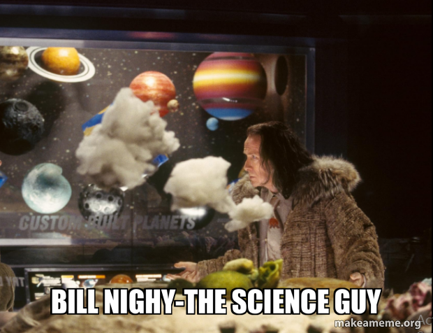 bill nighy-the science guy Meme Generator