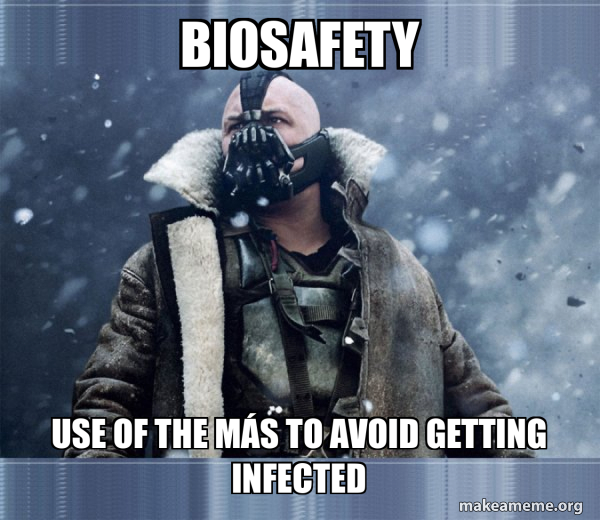 Biosafety Use of the más to avoid getting infected - Bane (born into it ...