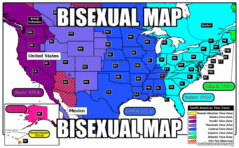 BISEXUAL MAP BISEXUAL MAP Meme Generator