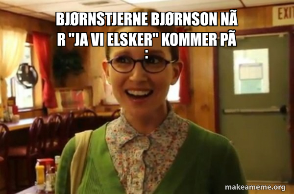 Bjørnstjerne Bjørnson når "Ja vi elsker" kommer på: - Sexually ...