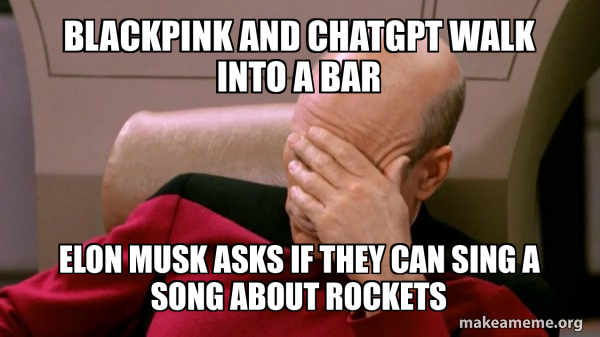 BLACKPINK and ChatGPT walk into a bar Elon Musk asks if they can sing a ...