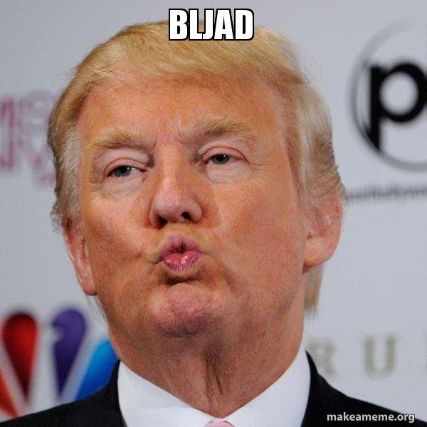Bljad - Donald Trump Kissing Meme Generator