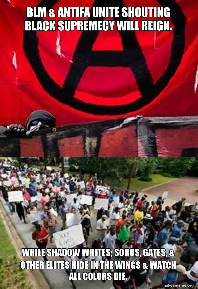 Blm & antifa unite SHOUTING BLACK SUPREMECY WILL REIGN. while shadow ...