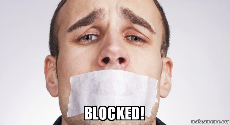 Blocked! Meme Generator