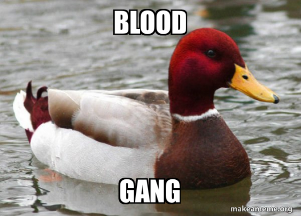 Memes For Blood Gang Blood Vs Crip Meme: Mirror On The Wall