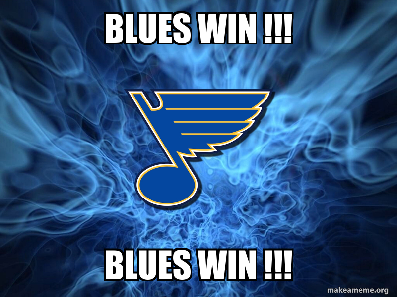 blues win !!! blues win !!! Meme Generator