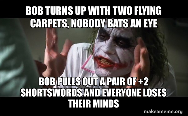 Bob turns up with two flying carpets, nobody bats an eye Bob pulls out ...