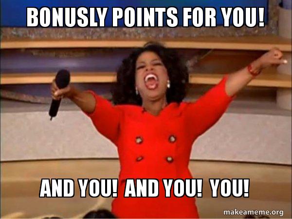 Bonusly points for YOU! And You! And YOU! YOU! - Oprah Winfrey - You ...