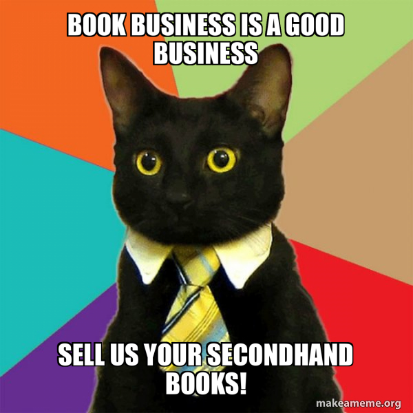 Book Business is a good business Sell us your secondhand books ...