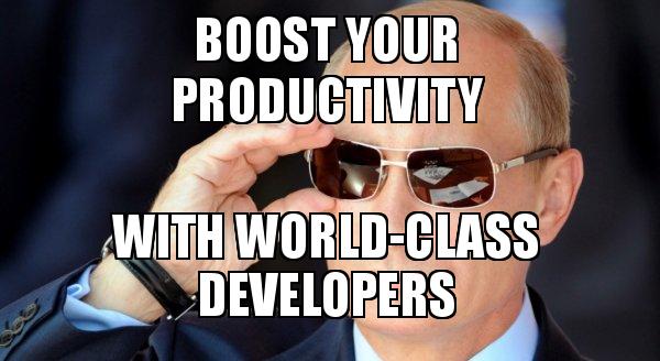 Boost Your Productivity With World-class Developers - Vladamir Putin ...