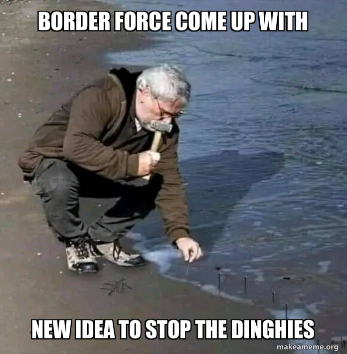 border force come up with new idea to stop the dinghies Meme Generator