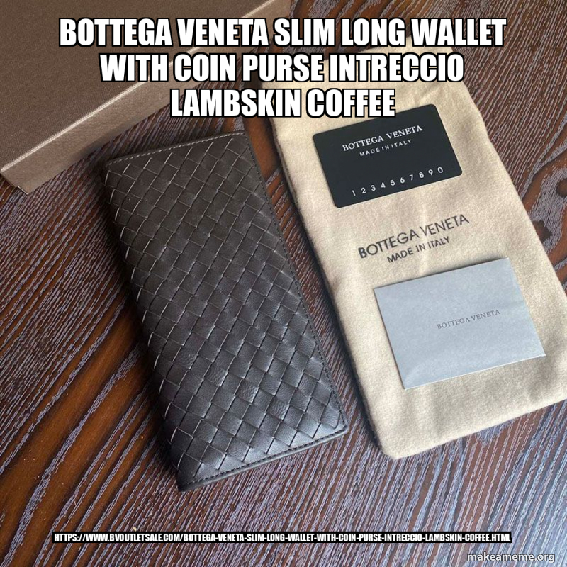 Bottega Veneta Slim Long Wallet with Coin Purse Intreccio Lambskin ...