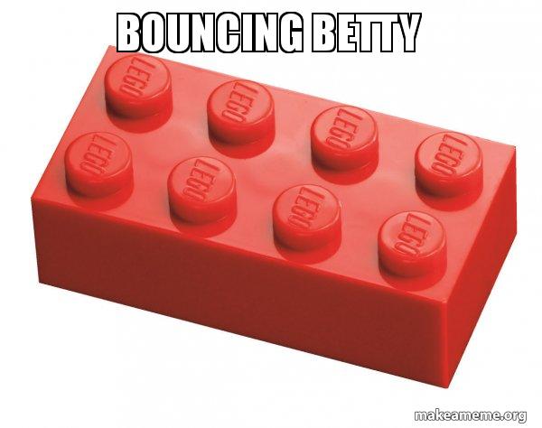 bouncing betty - Lego meme Meme Generator