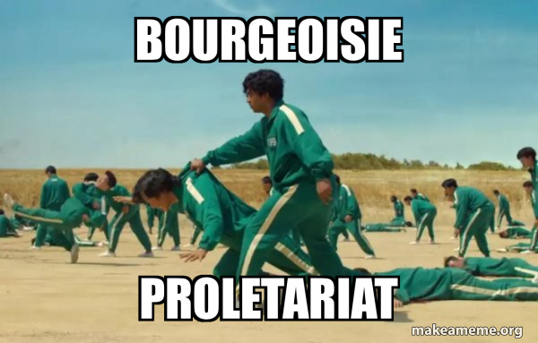 Bourgeois Propaganda Memes