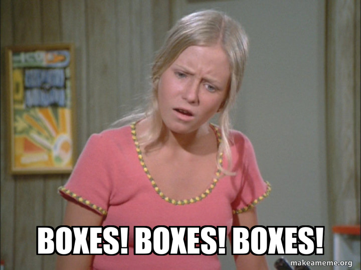 Boxes! Boxes! Boxes! Meme Generator