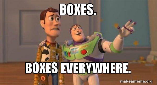 Boxes. Boxes everywhere. - Buzz and Woody (Toy Story) Meme Meme Generator