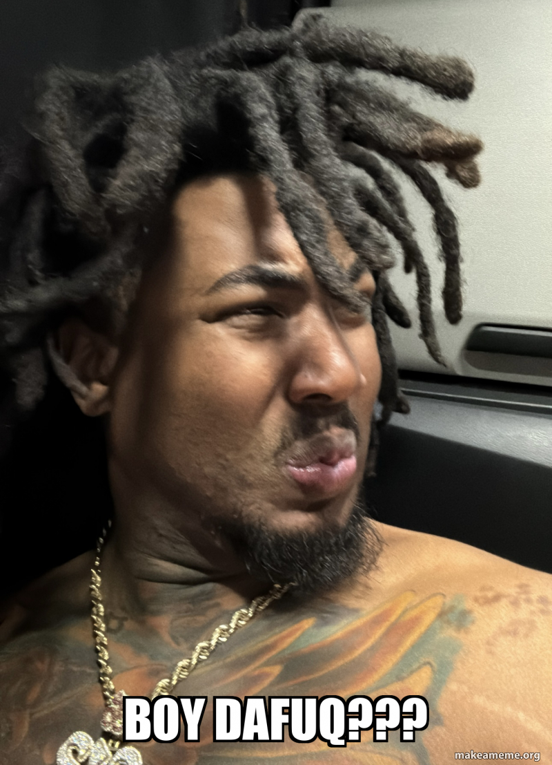 Boy Dafuq??? Meme Generator