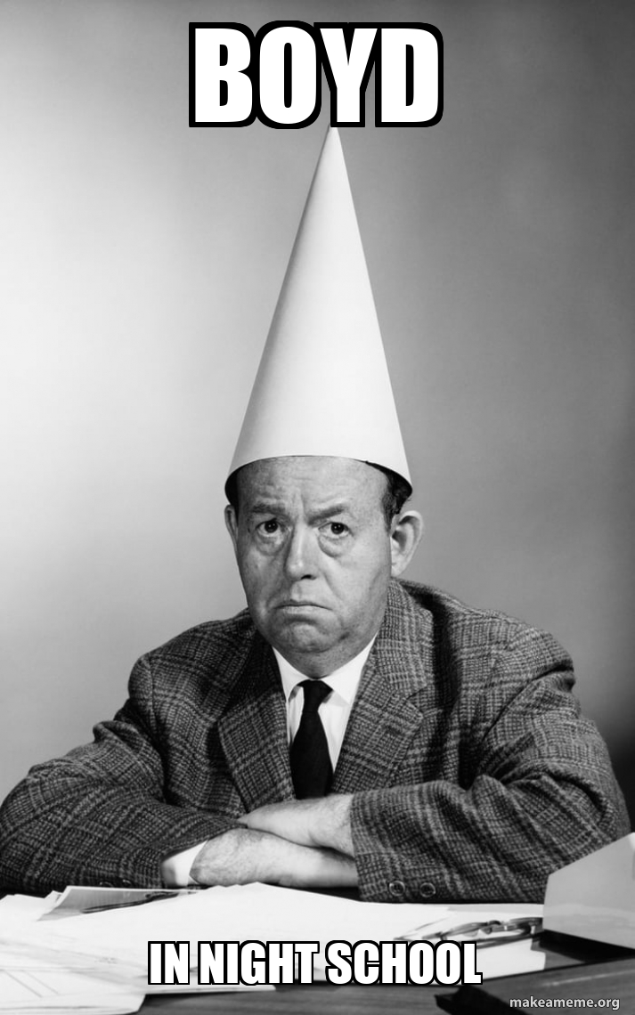 Boyd In night school Meme Generator