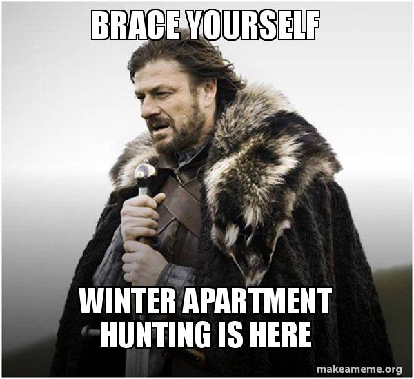 Apartment Hunt Memes Need Something To Do This Weekend? We Got You