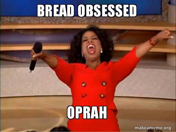 Bread Obsessed Oprah - Oprah Winfrey - You Get a Car Meme Generator