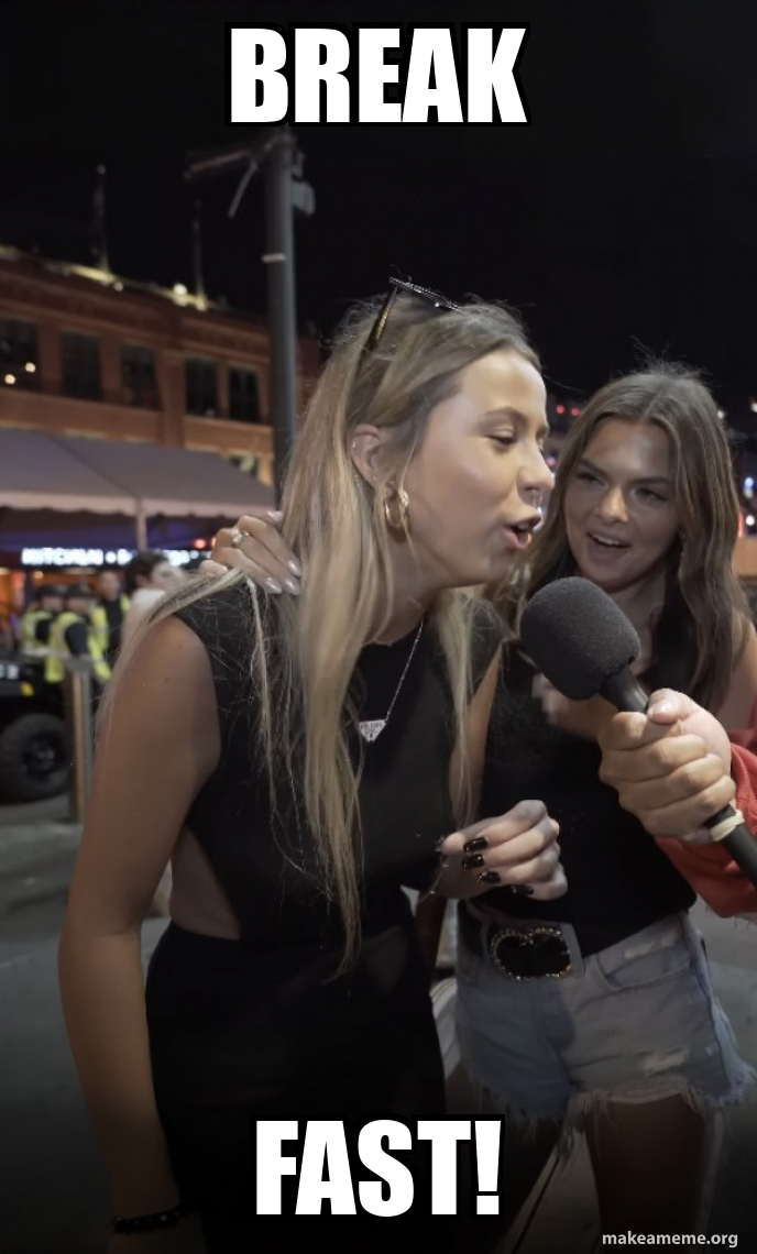 Break FAST! - Hawk Tuah Meme Generator