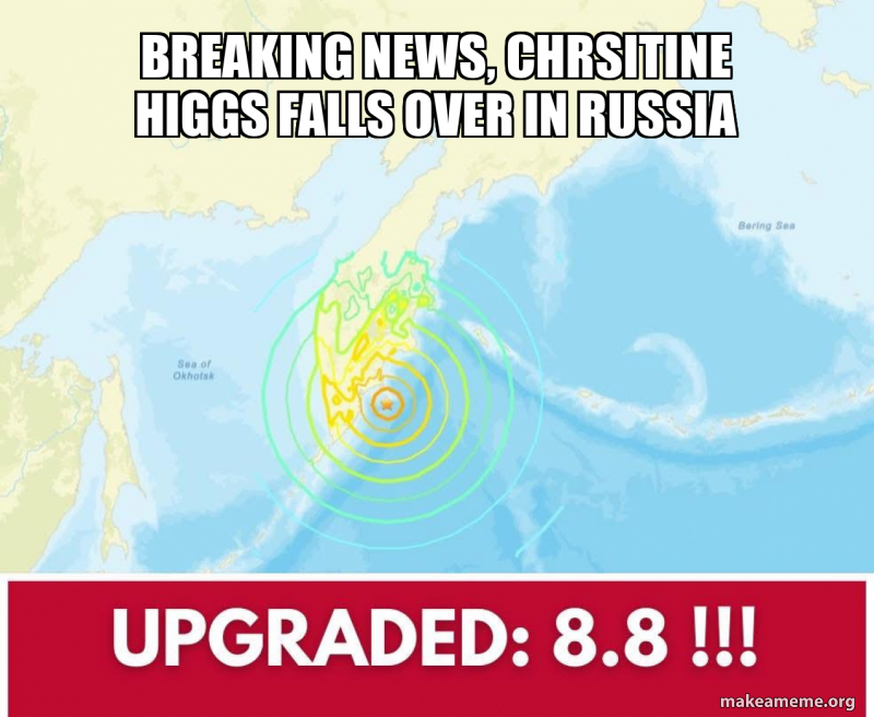 Breaking news, Chrsitine Higgs falls over in Russia Meme Generator