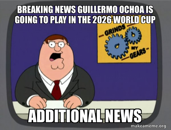 BREAKING NEWS GUILLERMO OCHOA IS GOING TO PLAY IN THE 2026 WORLD CUP ...