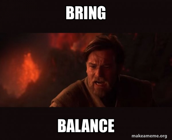 BRING BALANCE - Obi-Wan Kenobi - You Were The Chosen One! Meme Generator