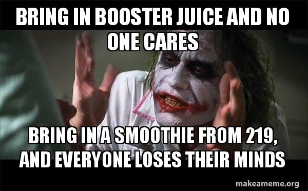 Booster Juice Memes