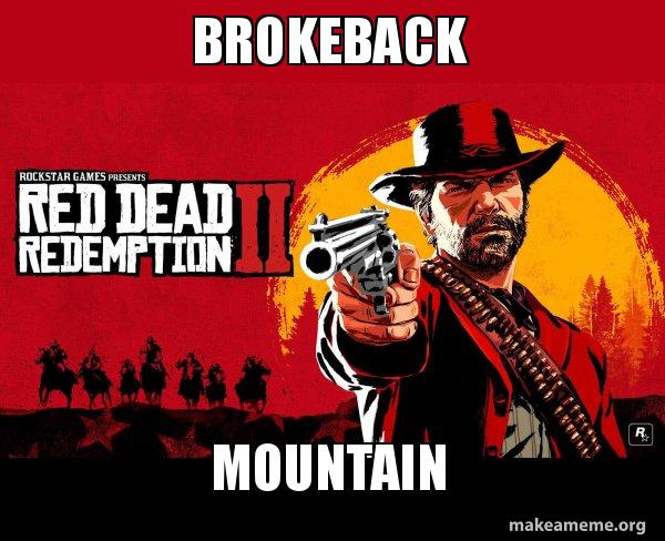 brokeback mountain - Red Dead Redemption Two ( RDR2 ) Meme Generator
