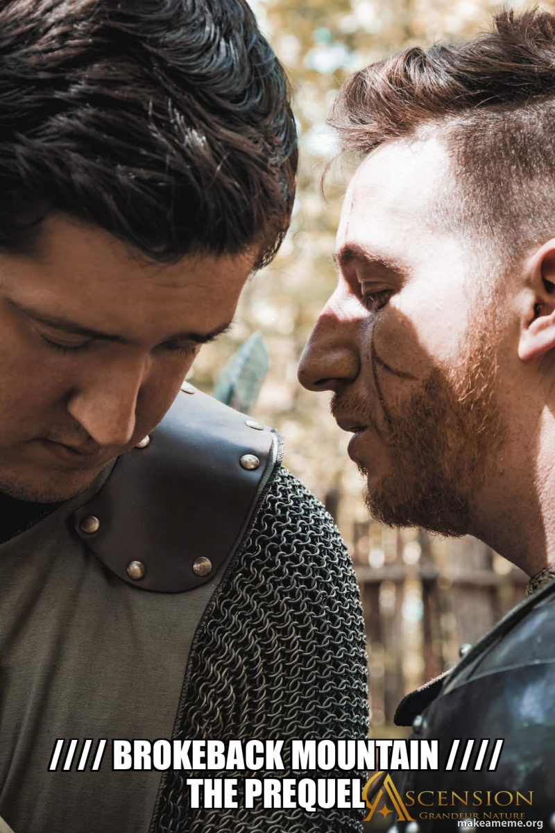 Brokeback mountain //// The prequel Meme Generator