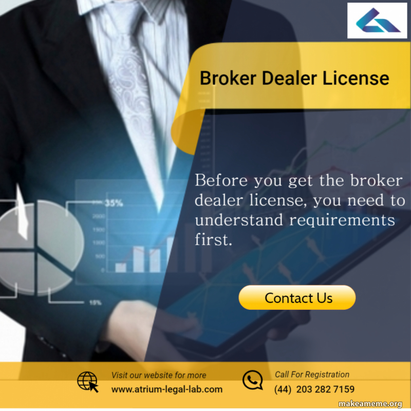 - broker dealer license Meme Generator