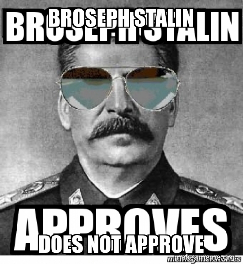 Meme Stalin Best Funny Stalin Memes 9GAG