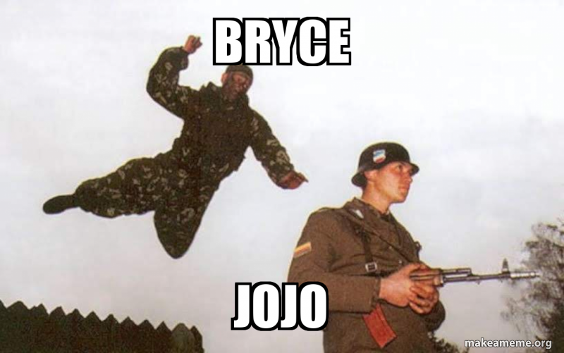 Bryce JoJO Meme Generator