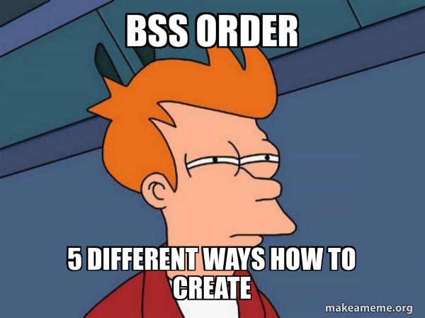 BSS order 5 different ways how to create - Futurama Fry Meme Generator