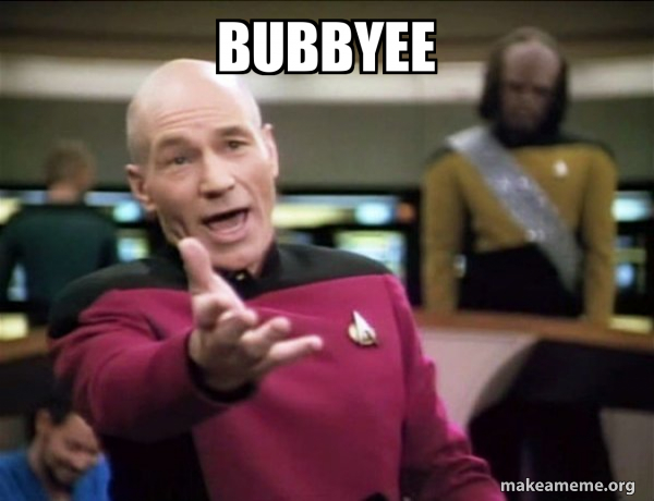 BubByee - Annoyed Picard Meme Generator