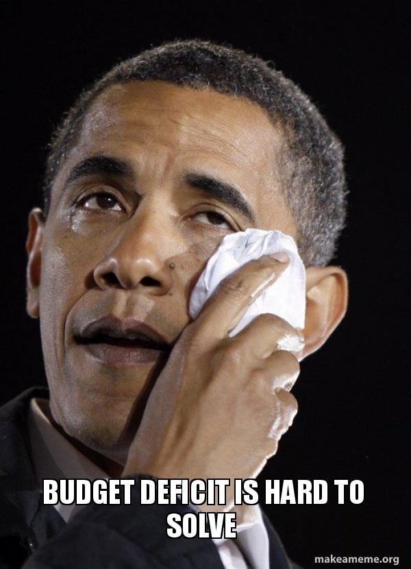 budget deficit is hard to solve - Crying Obama Meme Generator