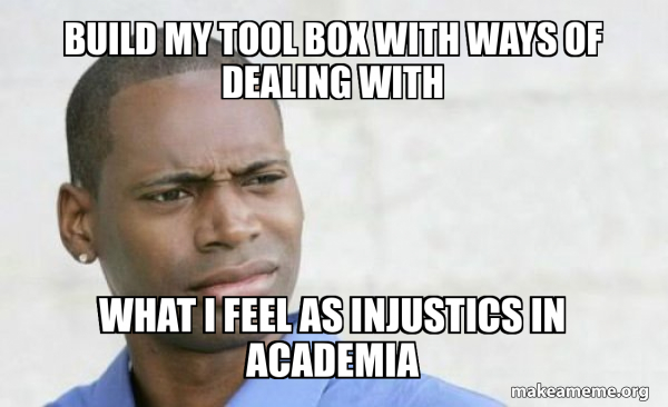build my tool box with ways of dealing with what I feel as injustics in ...
