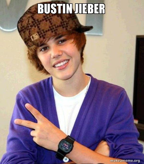 bUsTiN JiEbEr - Scumbag Justin Bieber Meme Generator
