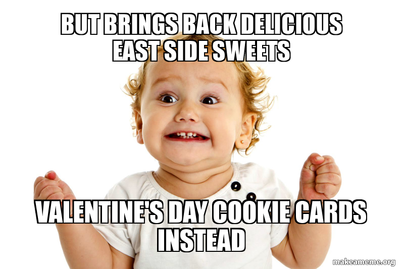 but brings back delicious East Side Sweets valentine's day cookie cards ...