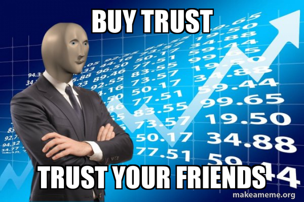 Trust Your Meme