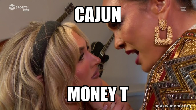 Cajun Money T Meme Generator