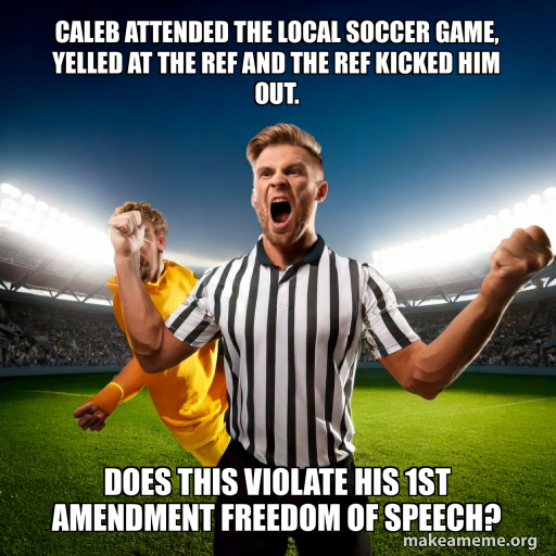 Caleb attended the local soccer game, yelled at the ref and the ref ...