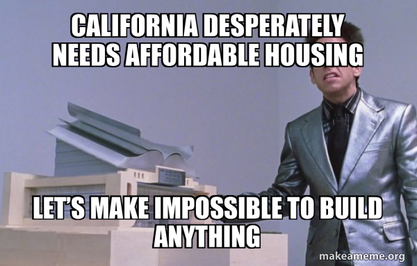 California desperately needs affordable housing Let’s make impossible ...