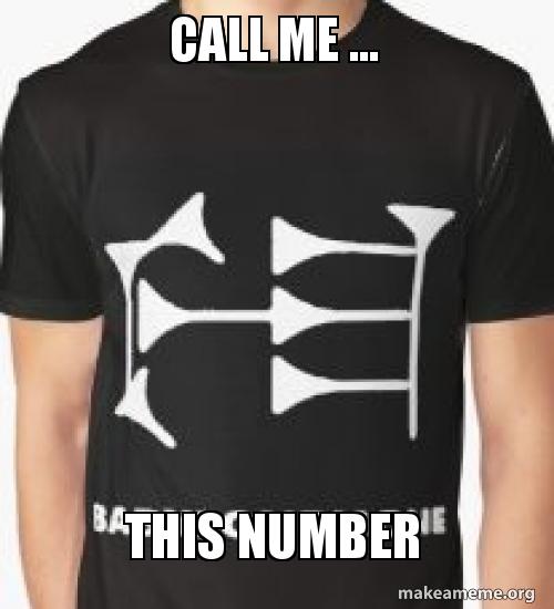 call me ... this number - Babylonokia Meme Generator