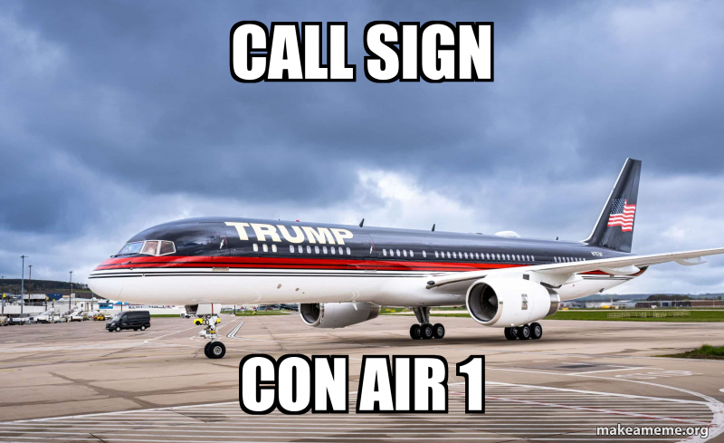 Call sign Con air 1 - Con air Meme Generator